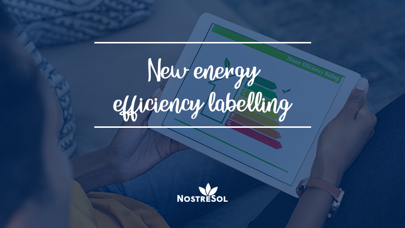 New energy efficiency labelling [2020] - Nostresol